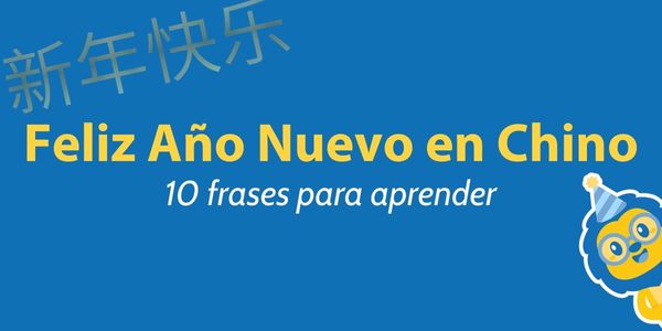 Feliz Año Nuevo En Chino: Las 10 Maneras Más Comunes